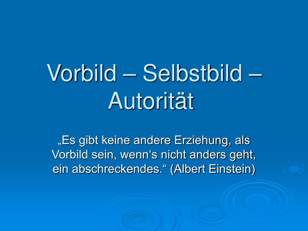 PPT - Vorbild – Selbstbild – Autorität PowerPoint Presentation, free ...