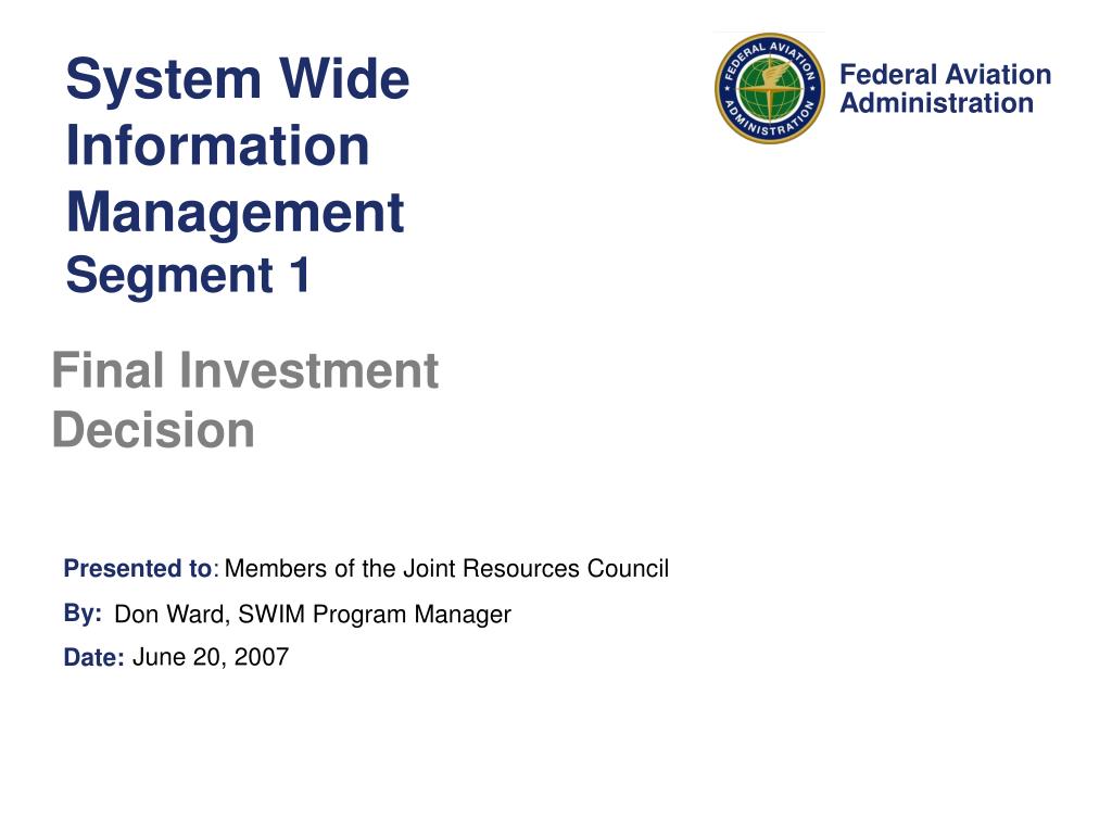 PPT - System Wide Information Management Segment 1 PowerPoint ...