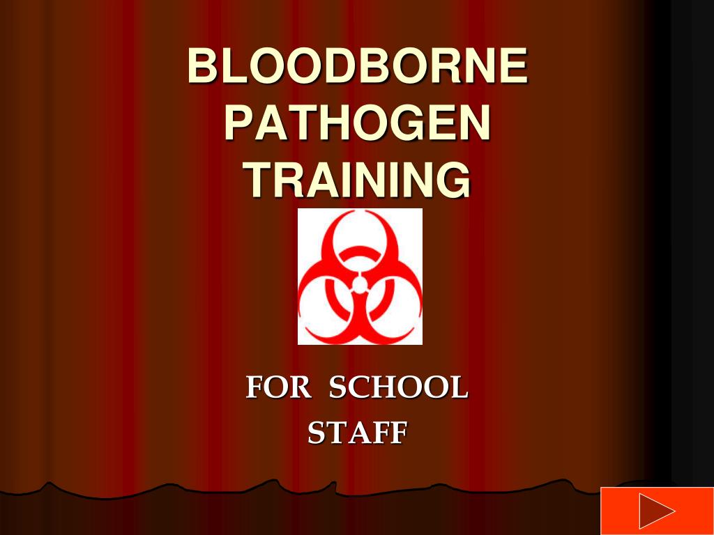 PPT - Bloodborne Pathogen Training for School Staff Introduction ...
