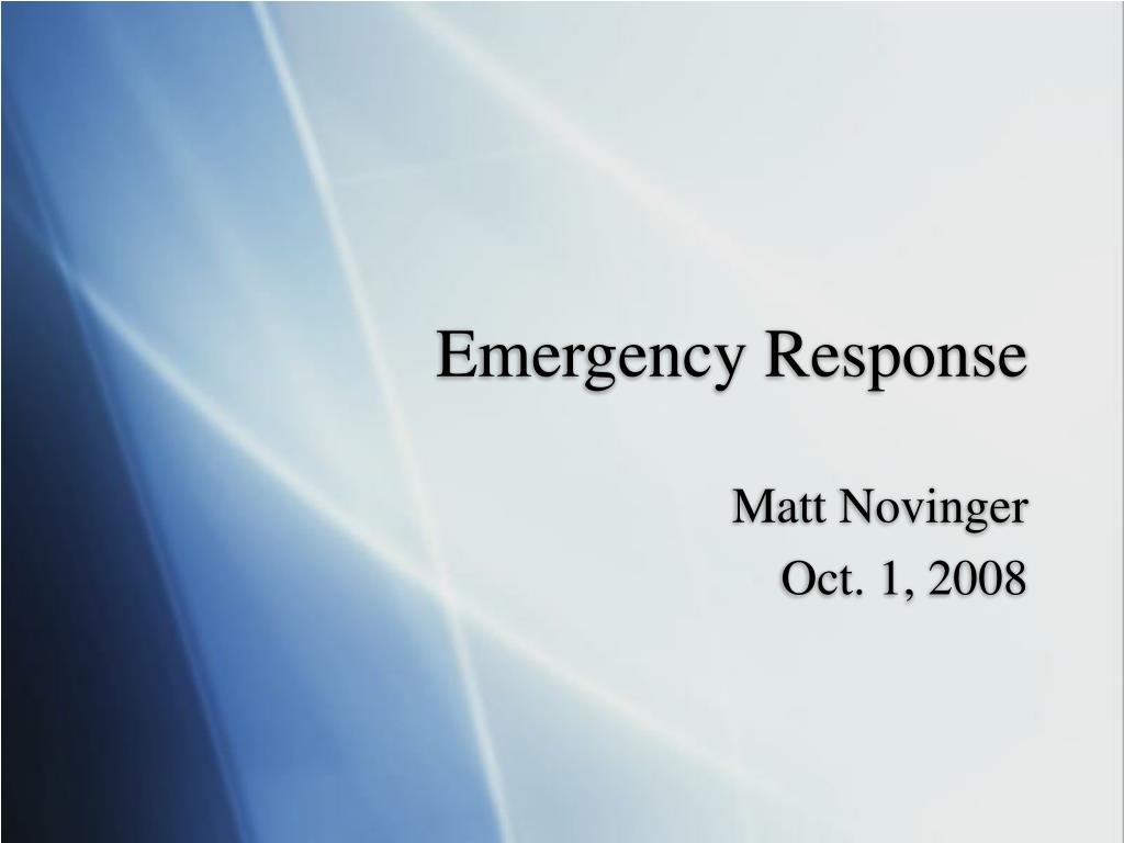 PPT - Emergency Response PowerPoint Presentation, free download - ID ...
