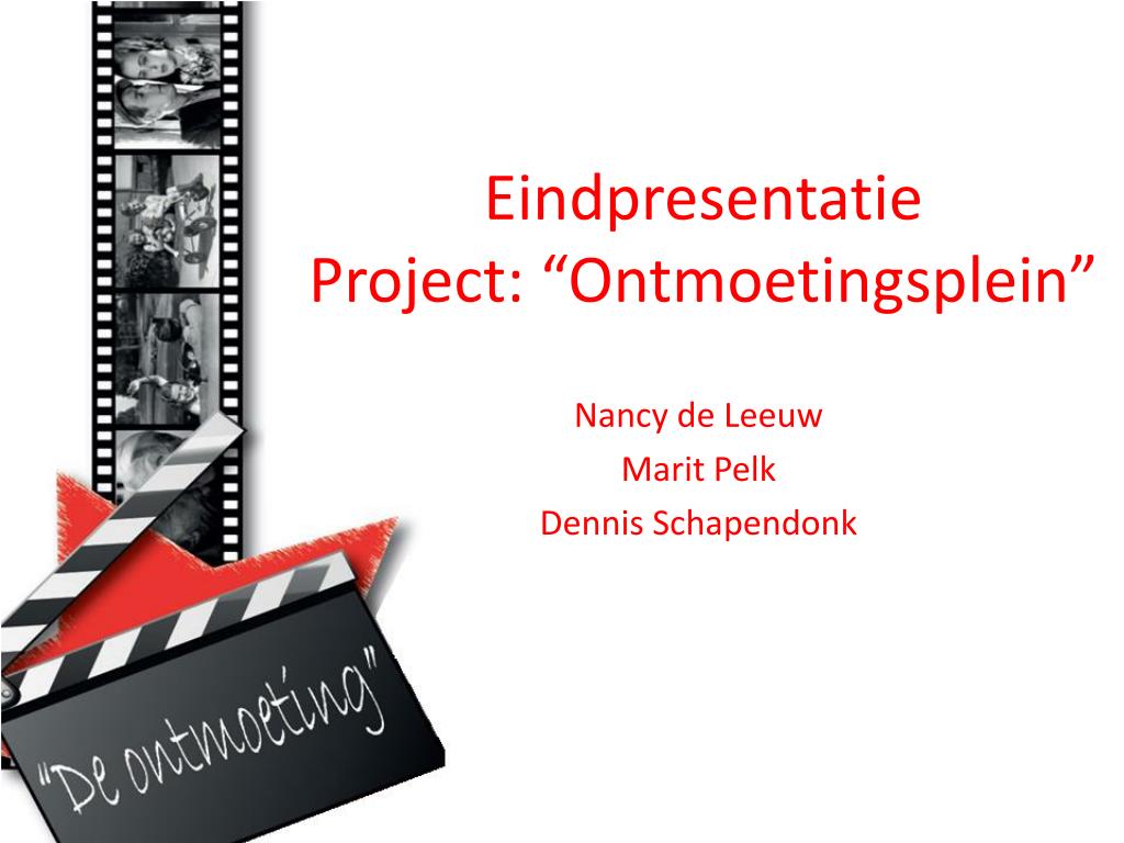 PPT - Eindpresentatie Project: “Ontmoetingsplein” PowerPoint Presentation - ID:5806007