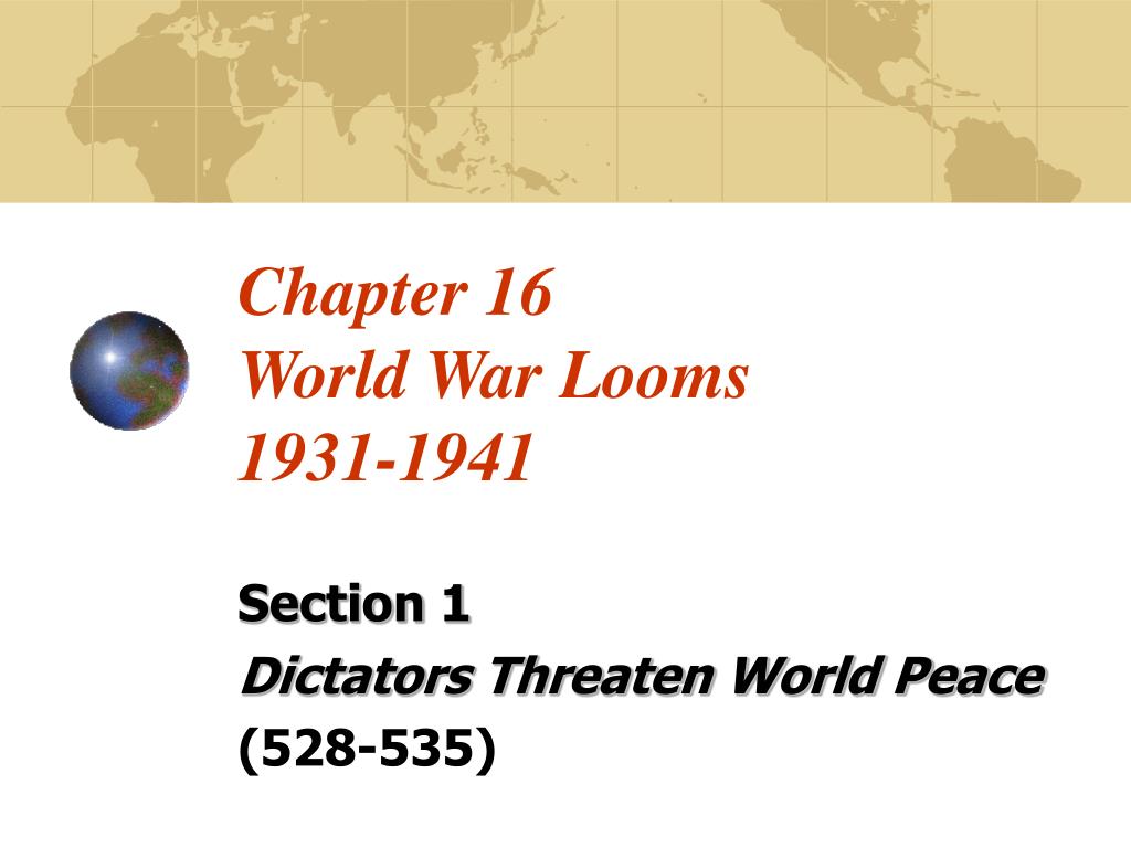 PPT - Chapter 16 World War Looms 1931-1941 PowerPoint Presentation ...