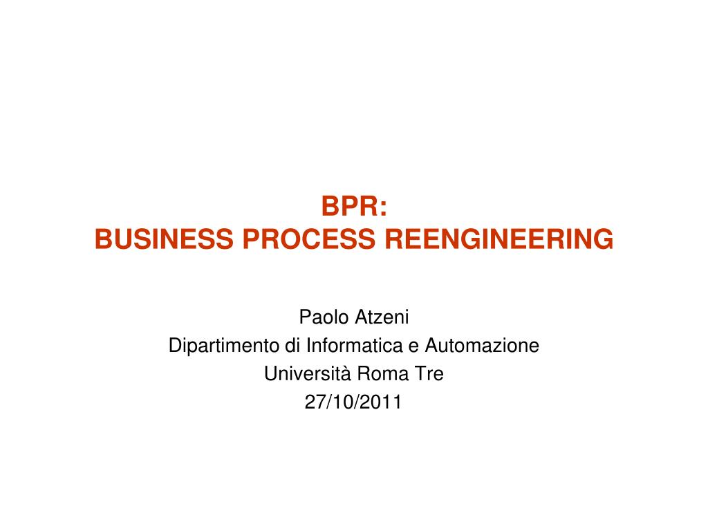 PPT - BPR: BUSINESS PROCESS REENGINEERING PowerPoint Presentation, free download - ID:5808483
