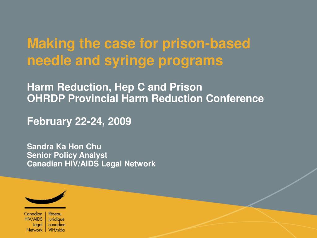 PPT - Making the case for prison-based needle and syringe programs ...