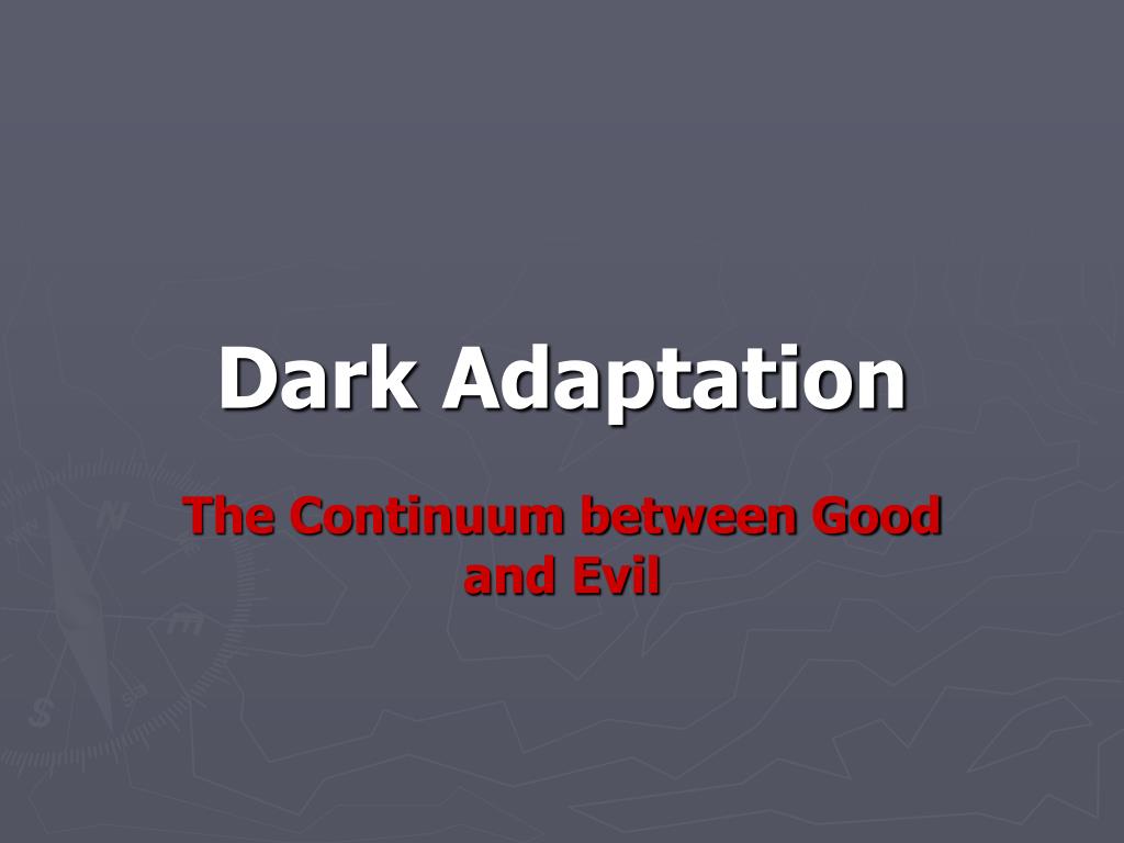 PPT - Dark Adaptation PowerPoint Presentation, free download - ID:5810102