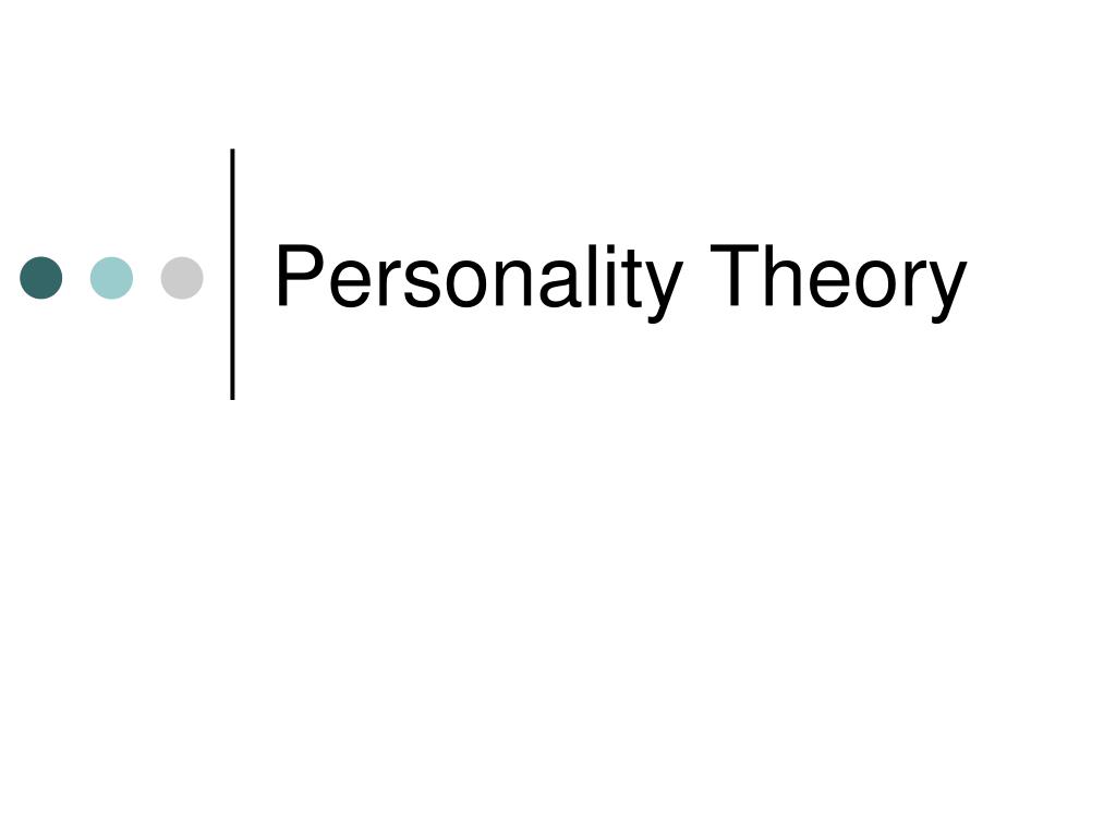 PPT - Personality Theory PowerPoint Presentation, free download - ID ...