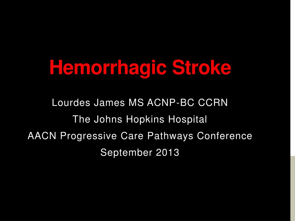 PPT - Hemorrhagic Stroke PowerPoint Presentation, free download - ID:5810960