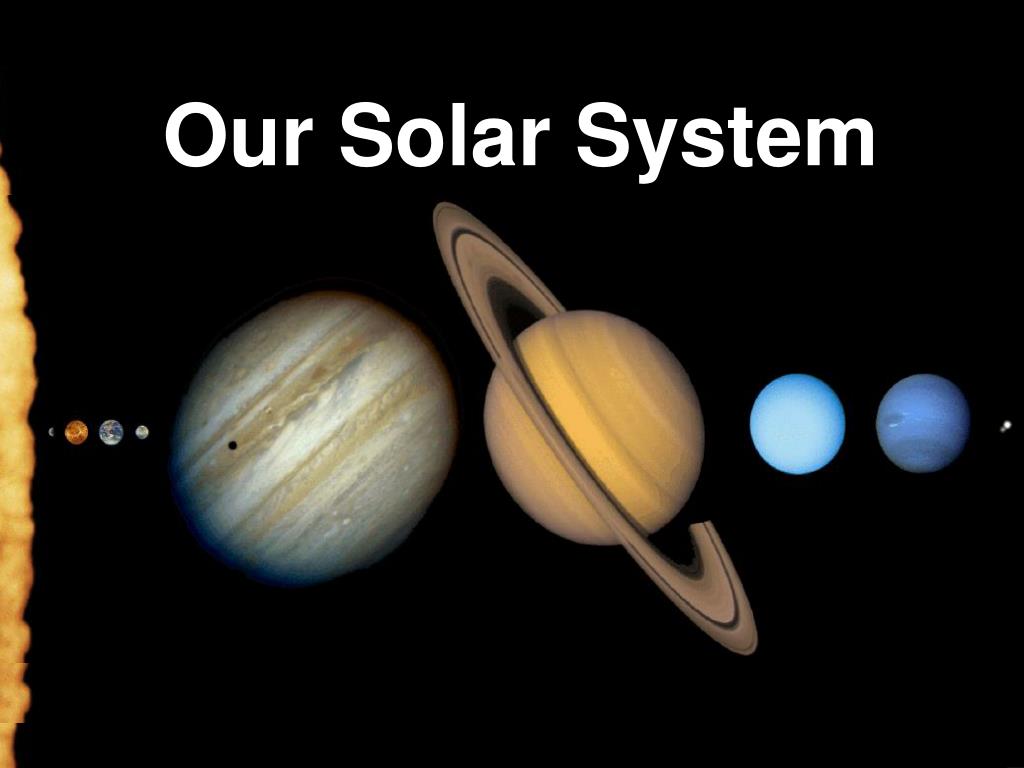 PPT - Our Solar System PowerPoint Presentation, free download - ID:5811835