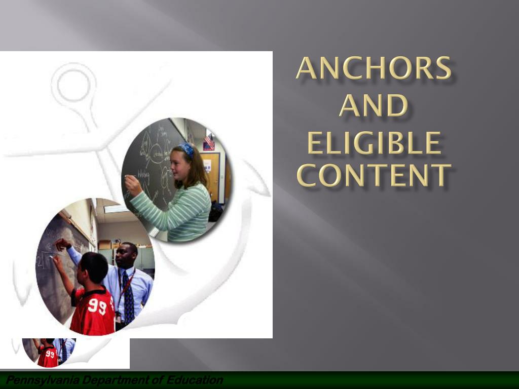 PPT - Anchors ANd Eligible Content PowerPoint Presentation, free ...
