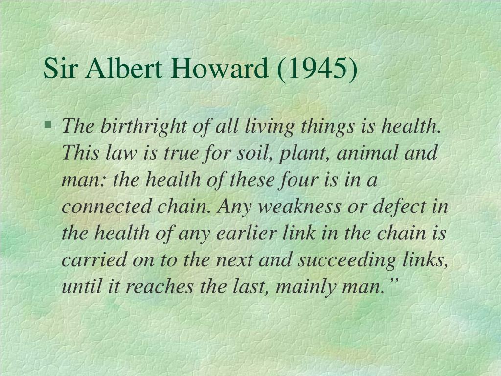 PPT - Sir Albert Howard (1945) PowerPoint Presentation, free download ...