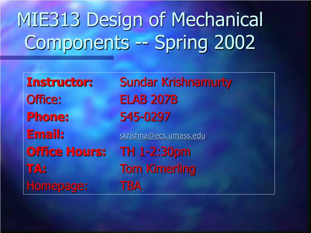 PPT - MIE313 Design of Mechanical Components -- Spring 2002 PowerPoint ...