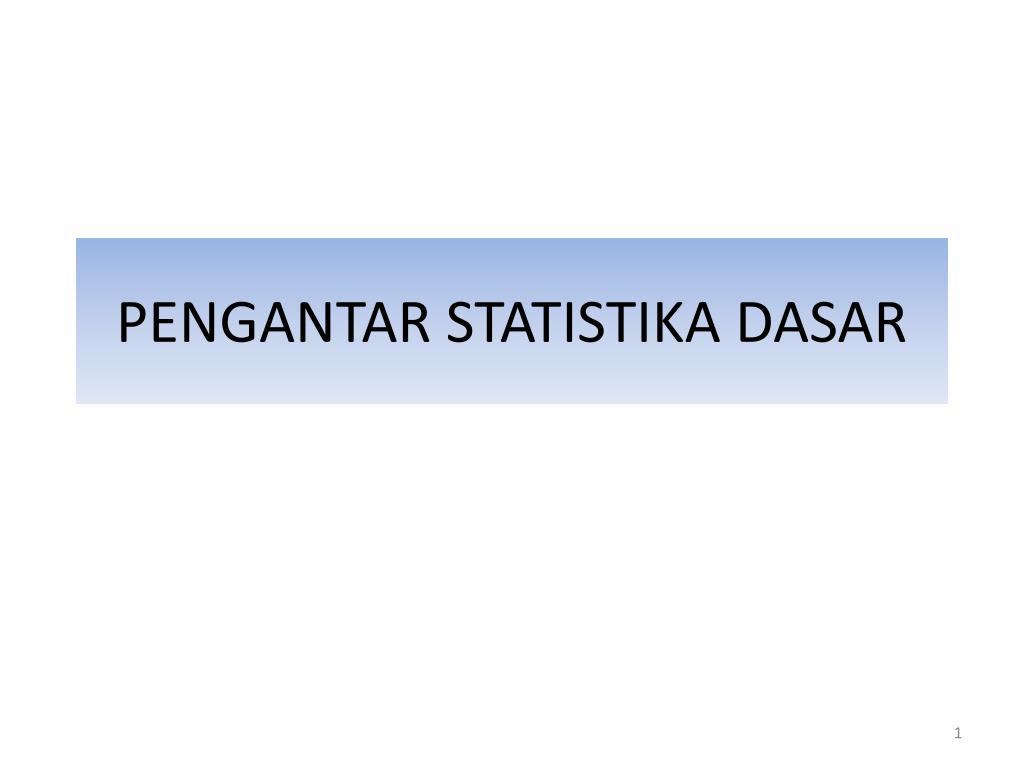 PPT - PENGANTAR STATISTIKA DASAR PowerPoint Presentation, free download ...