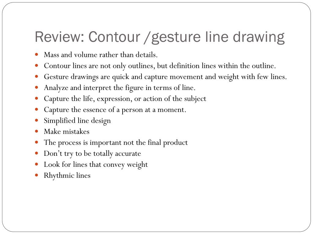 PPT - Review: Contour /gesture line drawing PowerPoint Presentation ...