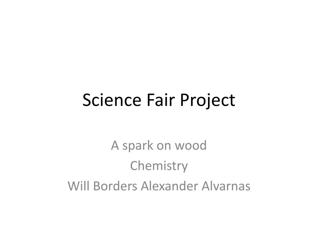 PPT - Science Fair Project PowerPoint Presentation, free download - ID ...
