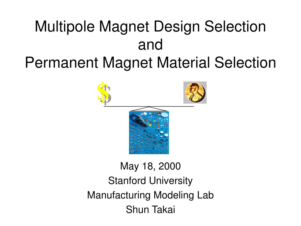 PPT - Multipole Magnet Design Selection and Permanent Magnet Material ...