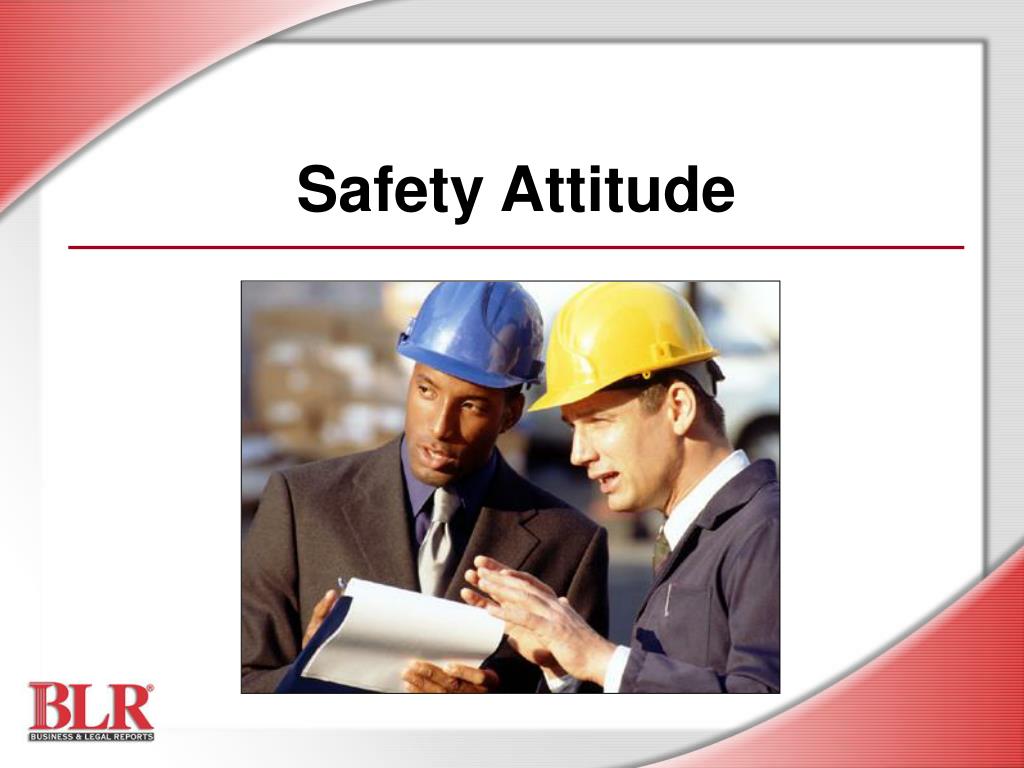 PPT - Safety Attitude PowerPoint Presentation, free download - ID:5820142