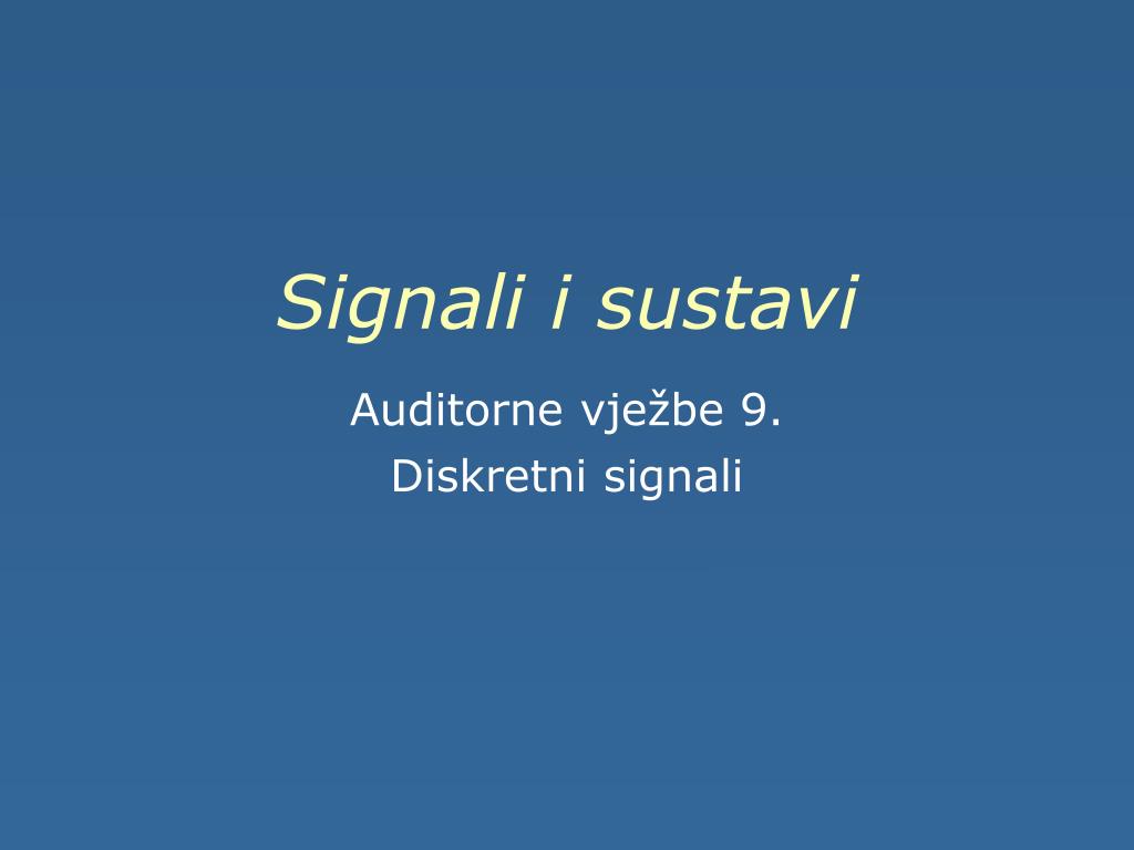 PPT - Signali i sustavi PowerPoint Presentation, free download - ID:5824299