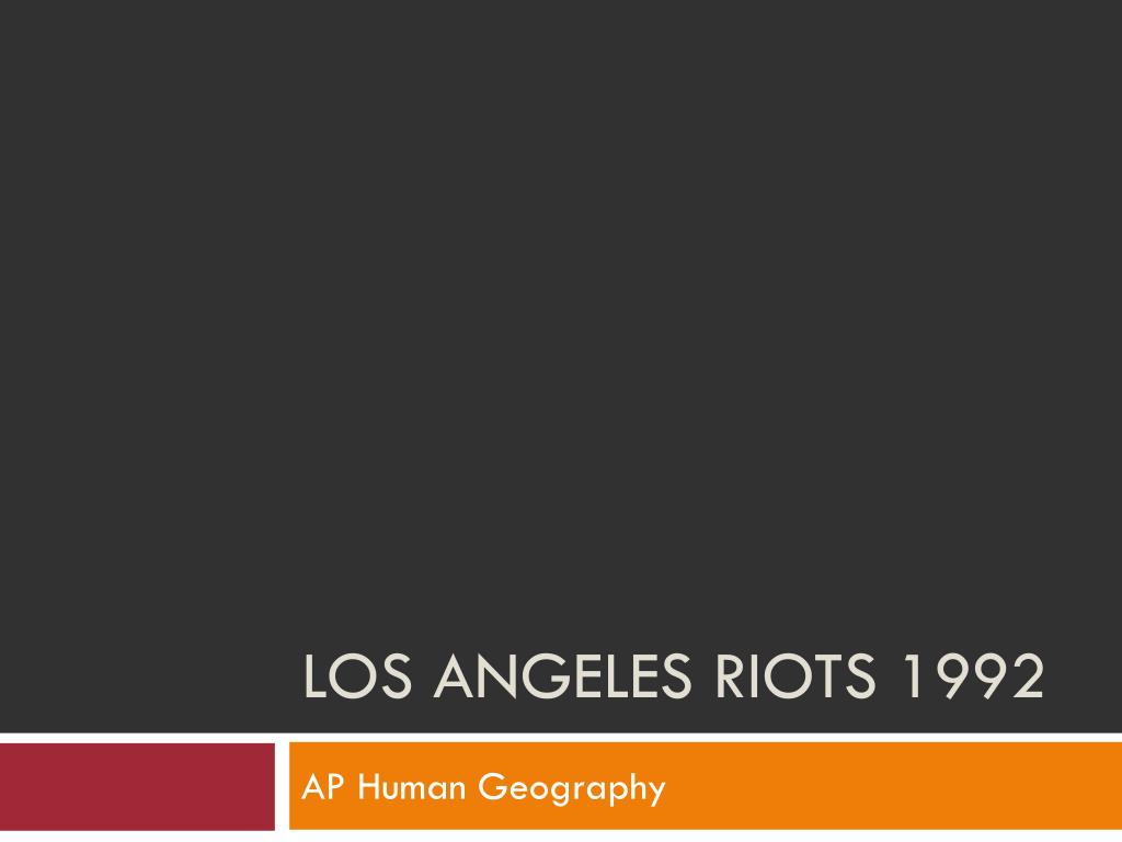 PPT - Los Angeles riots 1992 PowerPoint Presentation, free download ...