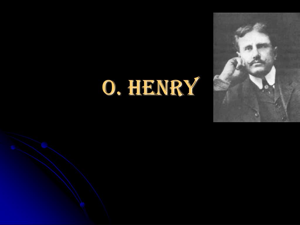 PPT - O. Henry PowerPoint Presentation, free download - ID:5825164