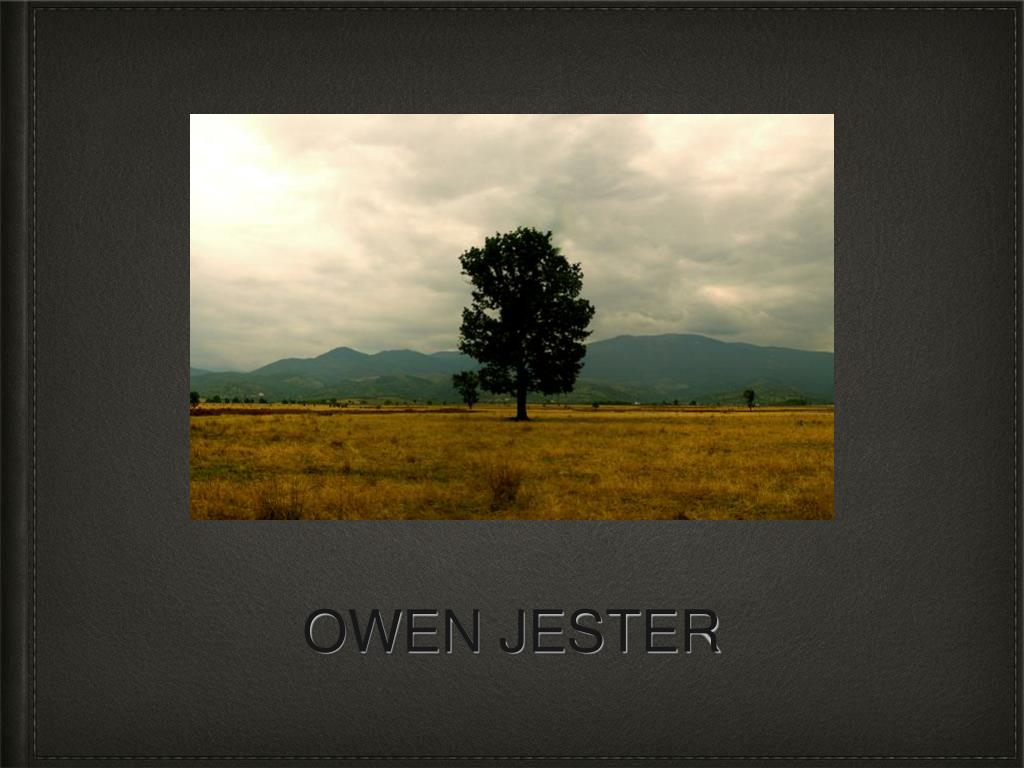 PPT - OWEN JESTER PowerPoint Presentation, free download - ID:5825359