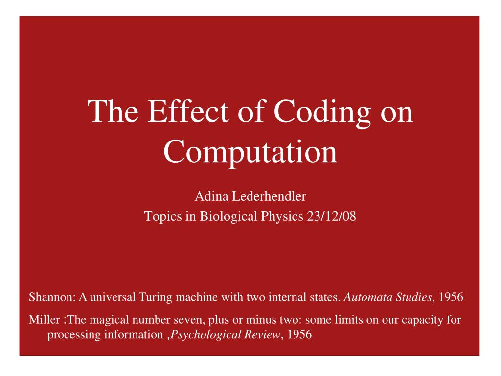 PPT - The Effect of Coding on Computation PowerPoint Presentation, free ...