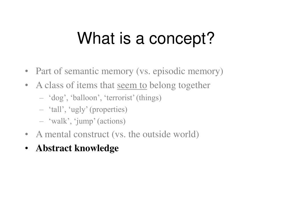 PPT - What is a concept? PowerPoint Presentation, free download - ID ...