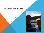 PPT - Teacher and Student Standards PowerPoint Presentation, free download - ID:7011820