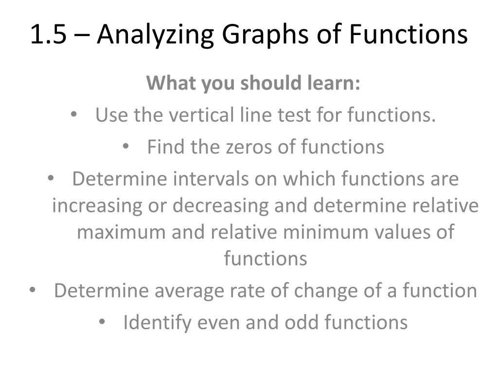 PPT - 1.5 – Analyzing Graphs of Functions PowerPoint Presentation, free ...