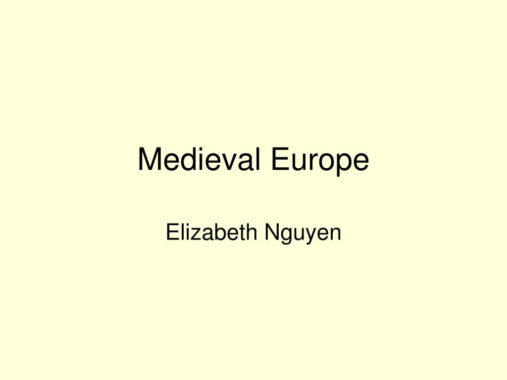 PPT - Medieval Europe PowerPoint Presentation, free download - ID:5827851