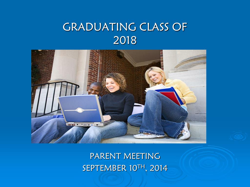 PPT - GRADUATING CLASS OF 2018 PowerPoint Presentation, free download ...