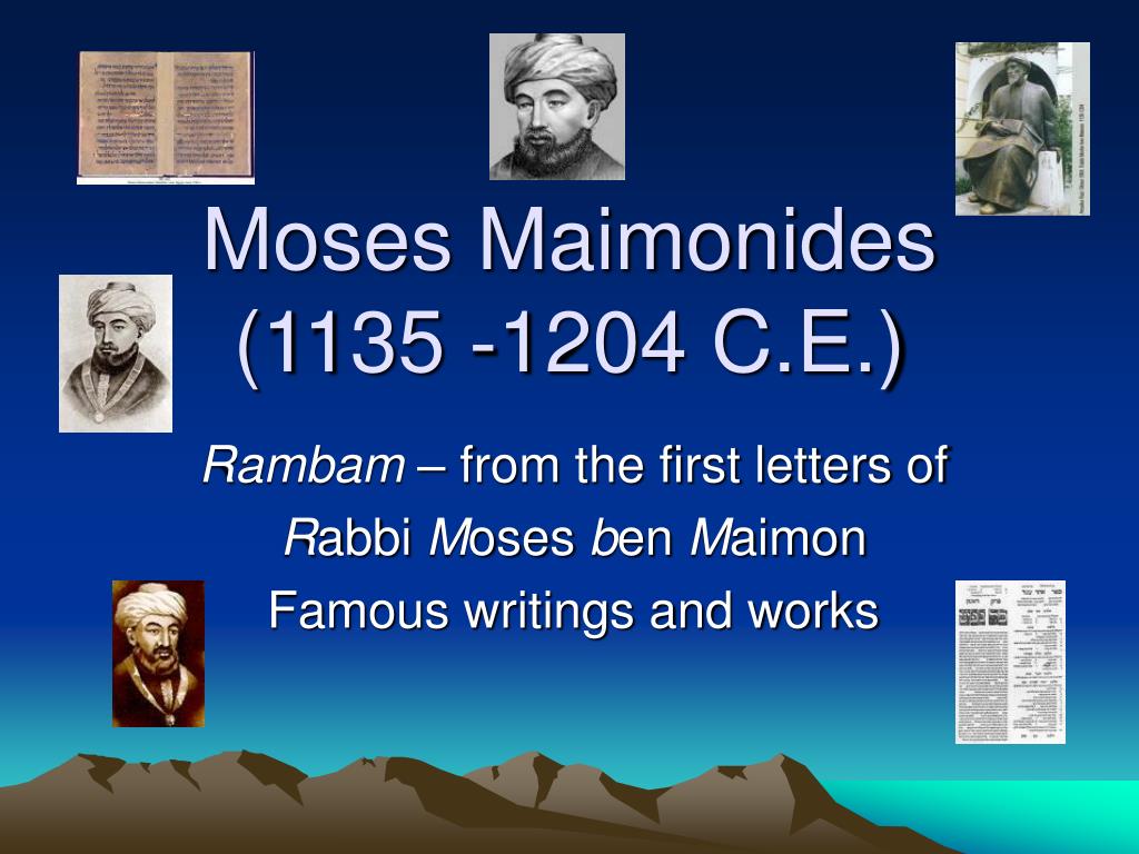PPT - Moses Maimonides (1135 -1204 C.E.) PowerPoint Presentation, free ...