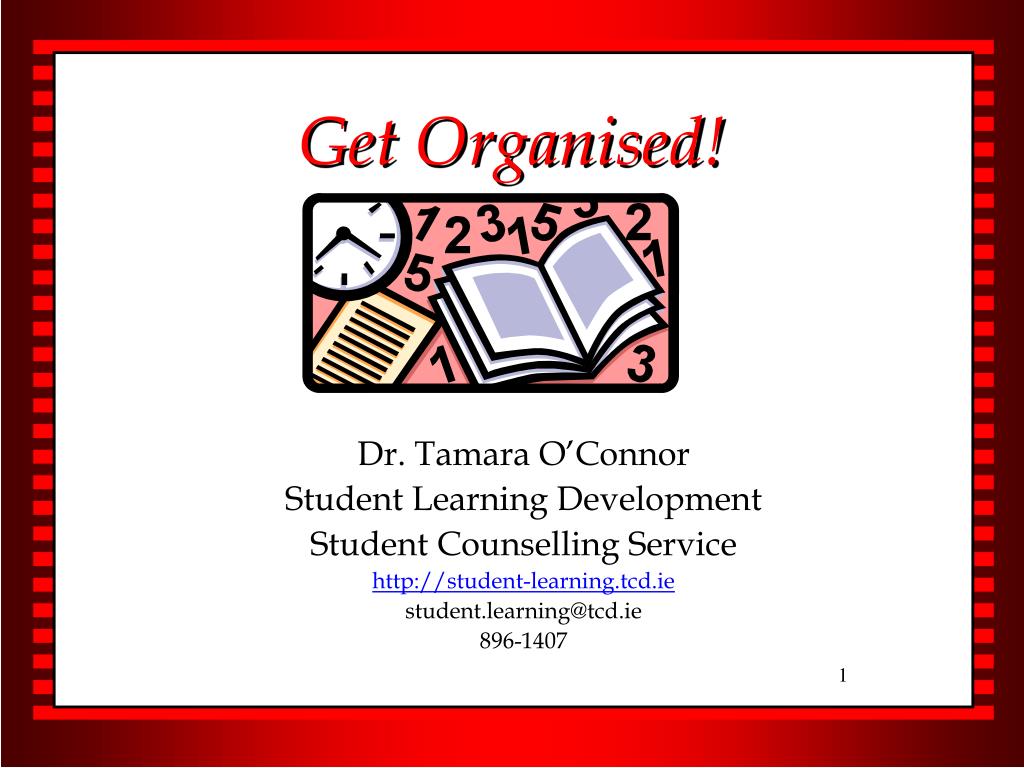 PPT - Get Organised! PowerPoint Presentation, free download - ID:5831470