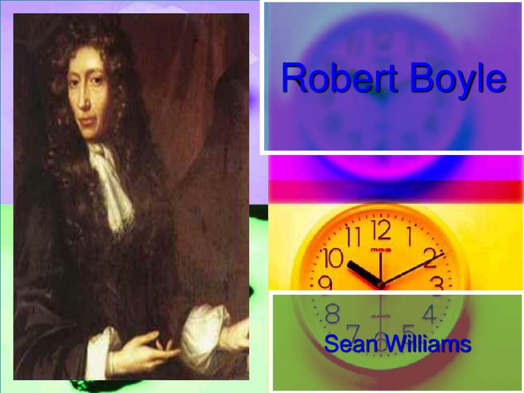 PPT - Robert Boyle PowerPoint Presentation, free download - ID:5835570