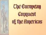 PPT - The European Conquest of the Americas PowerPoint Presentation ...