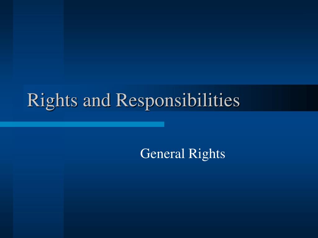 PPT - Rights and Responsibilities PowerPoint Presentation, free ...