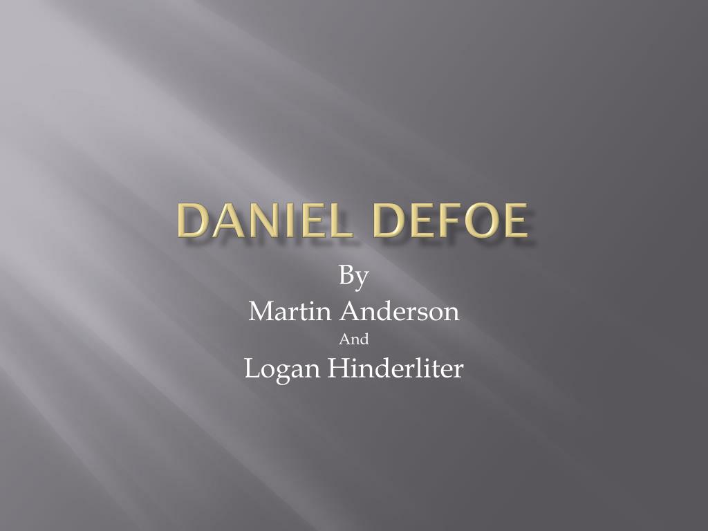 PPT - Daniel Defoe PowerPoint Presentation, free download - ID:5836846