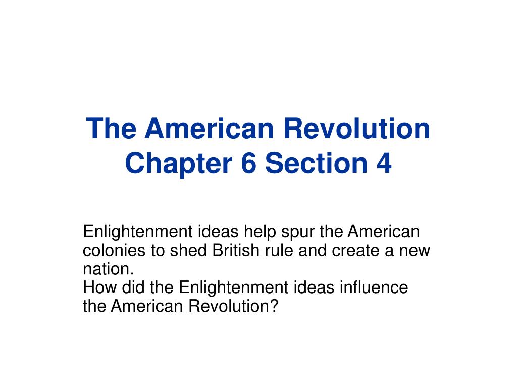 PPT - The American Revolution Chapter 6 Section 4 PowerPoint ...