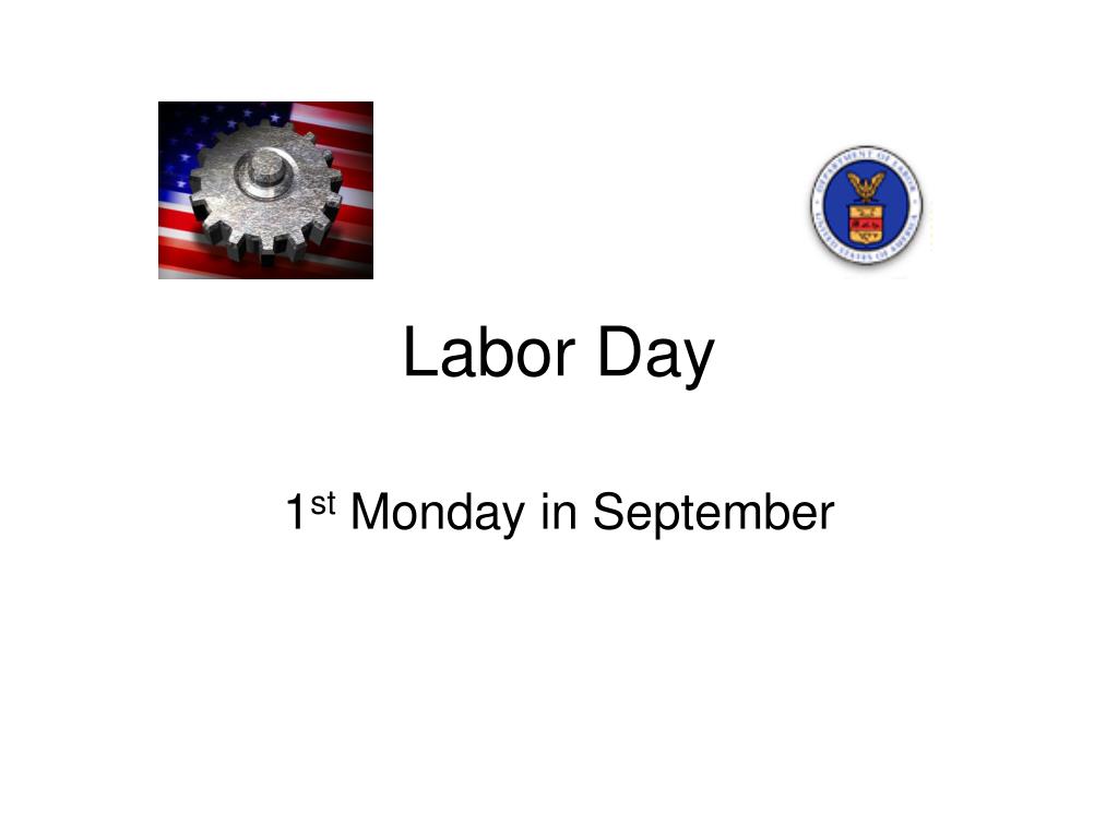 PPT - Labor Day PowerPoint Presentation, free download - ID:5838463