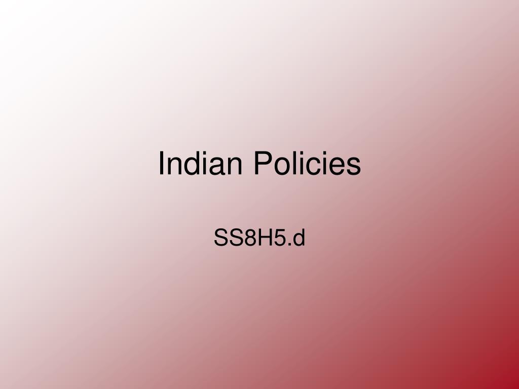PPT - Indian Policies PowerPoint Presentation, free download - ID:5839851