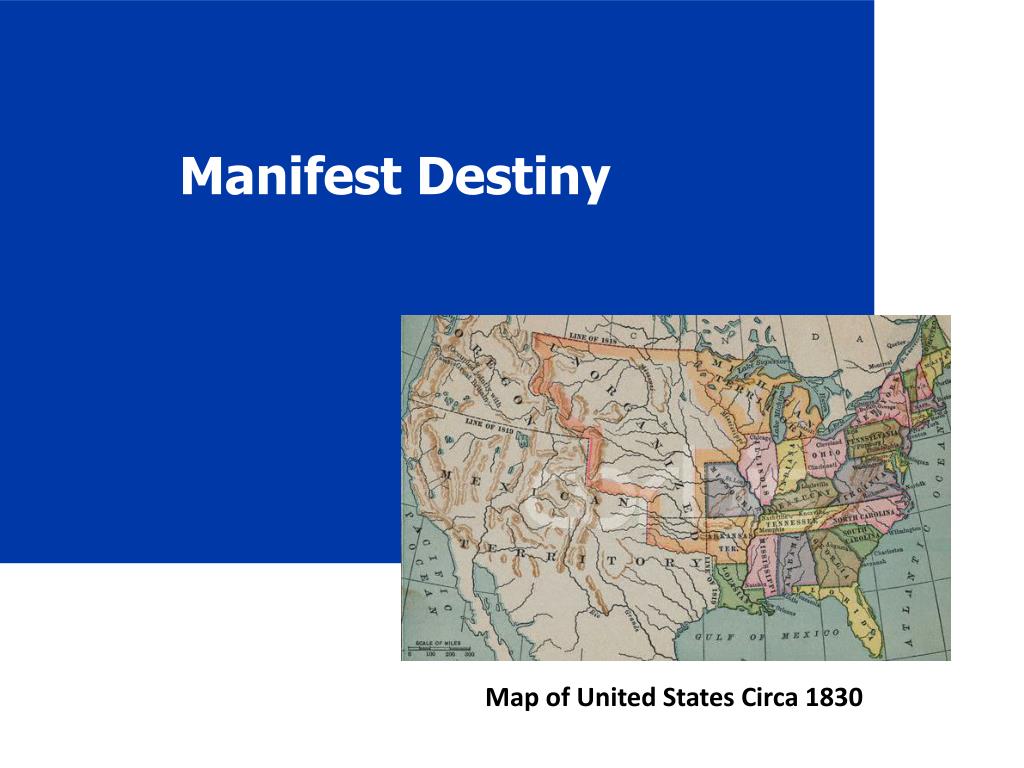 PPT - Manifest Destiny PowerPoint Presentation, free download - ID:5839884