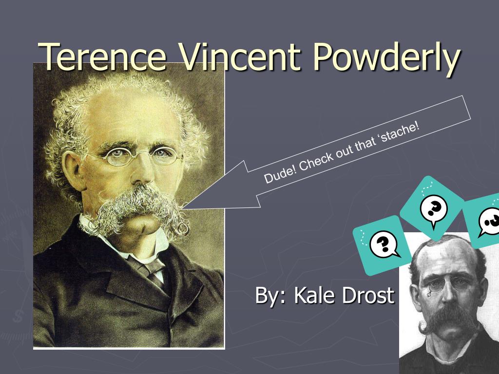 PPT - Terence Vincent Powderly PowerPoint Presentation, free download ...