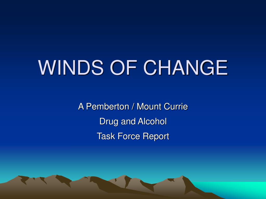 PPT - WINDS OF CHANGE PowerPoint Presentation, free download - ID:5844906