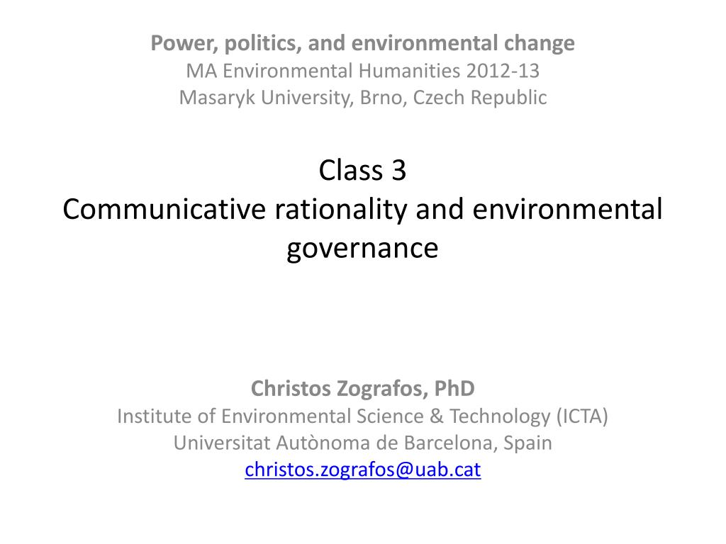 PPT - Class 3 Communicative rationality and environmental governance ...