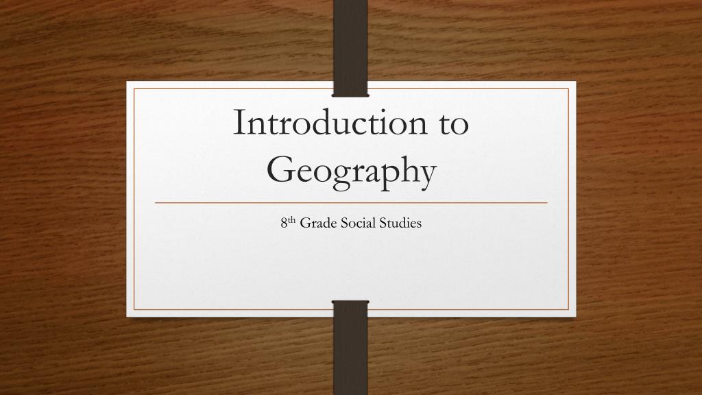 PPT - Introduction to Geography PowerPoint Presentation, free download ...