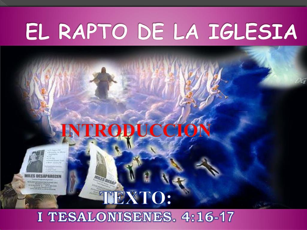 PPT - EL RAPTO DE LA IGLESIA PowerPoint Presentation, free download ...