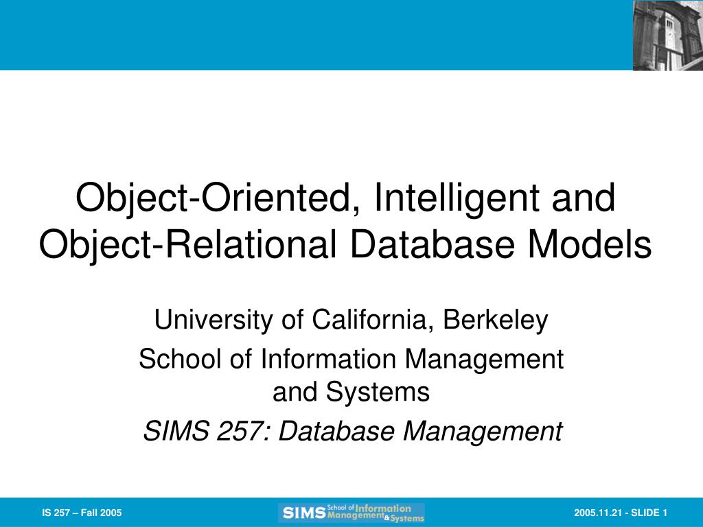 PPT - Object-Oriented, Intelligent and Object-Relational Database ...