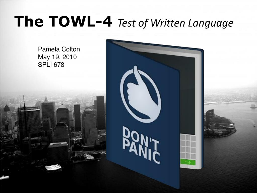 PPT - The TOWL-4 Test of Written Language PowerPoint Presentation, free ...