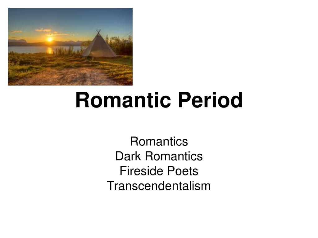 PPT - Romantic Period PowerPoint Presentation, free download - ID:5850489