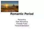 PPT - Romantic period PowerPoint Presentation, free download - ID:2287026