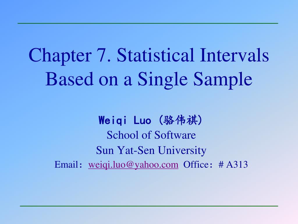 PPT - Chapter 7. Statistical Intervals Based on a Single Sample PowerPoint Presentation - ID:5851753